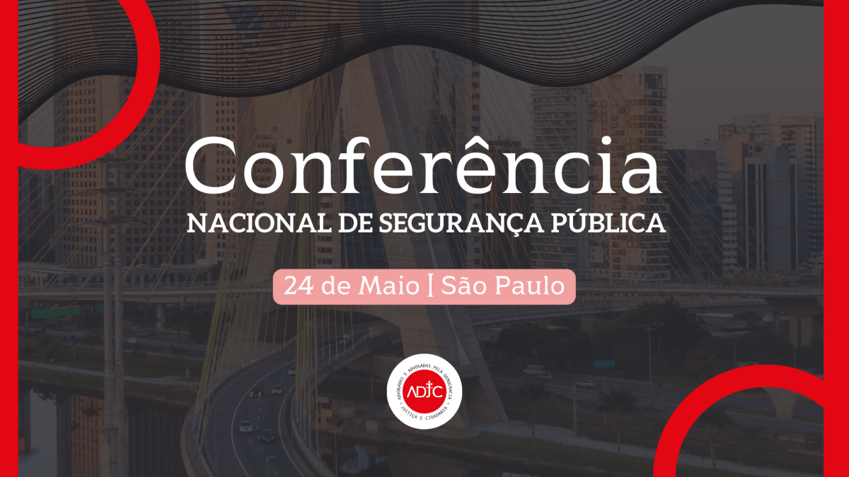 Segurança pública: ADJC debate o papel do SUSP e o combate ao crime ...